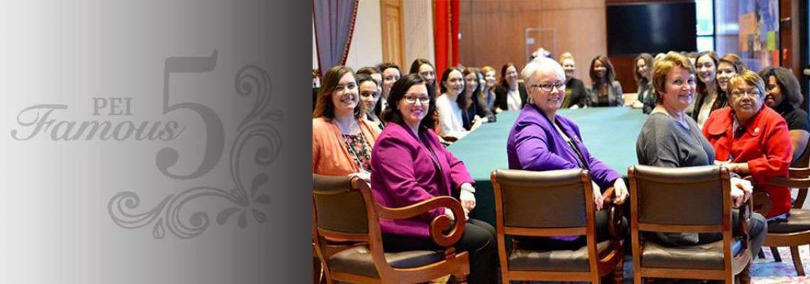 Meet PEI's Famous 5 | PEI's Famous 5